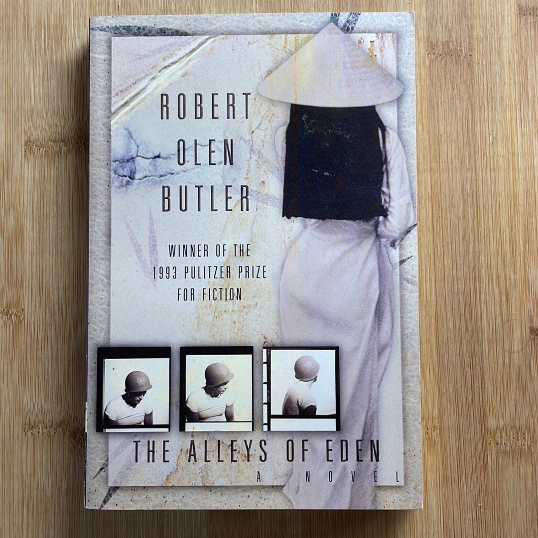 The Alleys of Eden by Robert Olen Butler, Paperback | Pangobooks