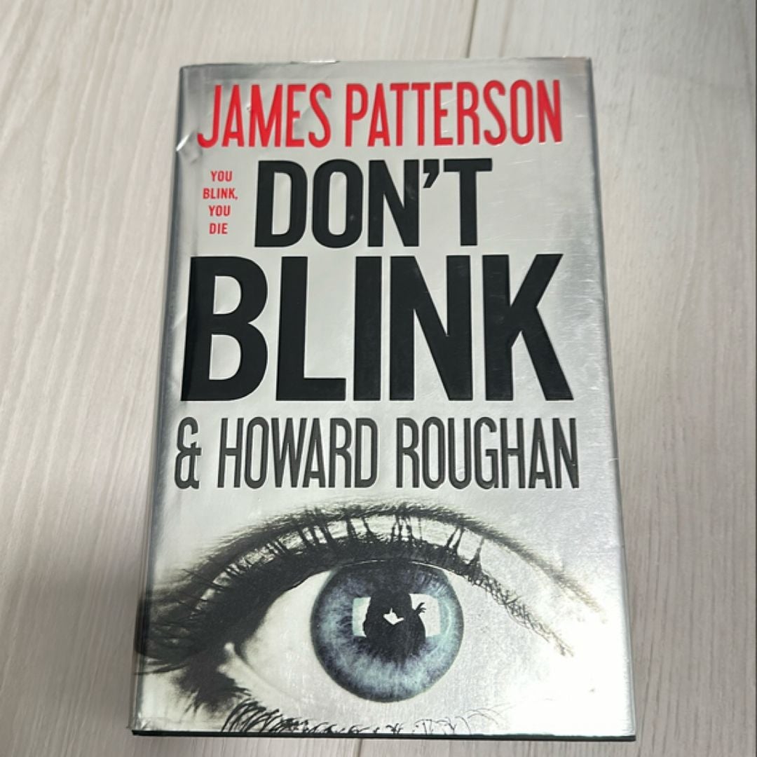 Don't Blink by James Patterson; Howard Roughan, Hardcover | Pangobooks