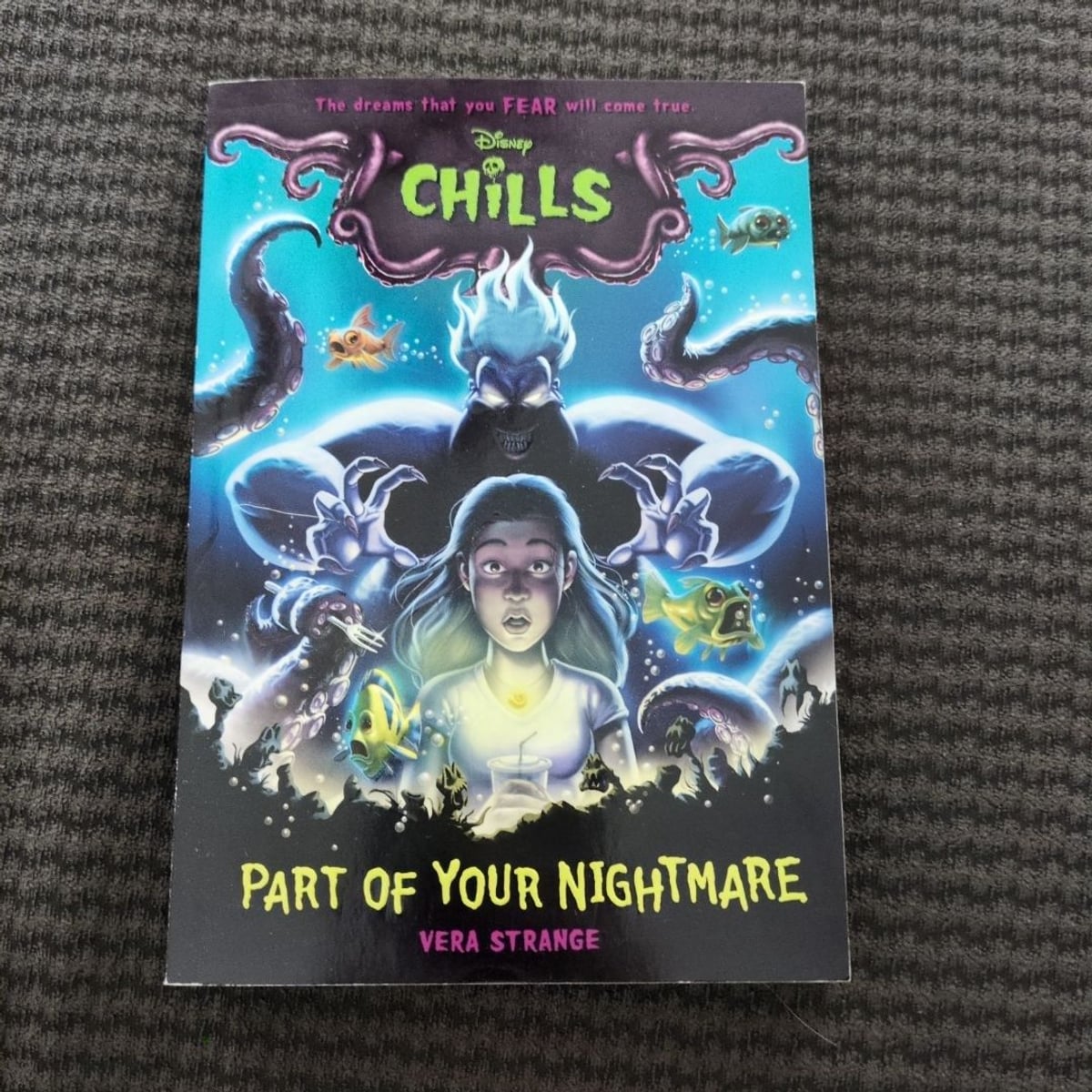 Part of Your Nightmare (Disney Chills, Book One) by Vera Strange