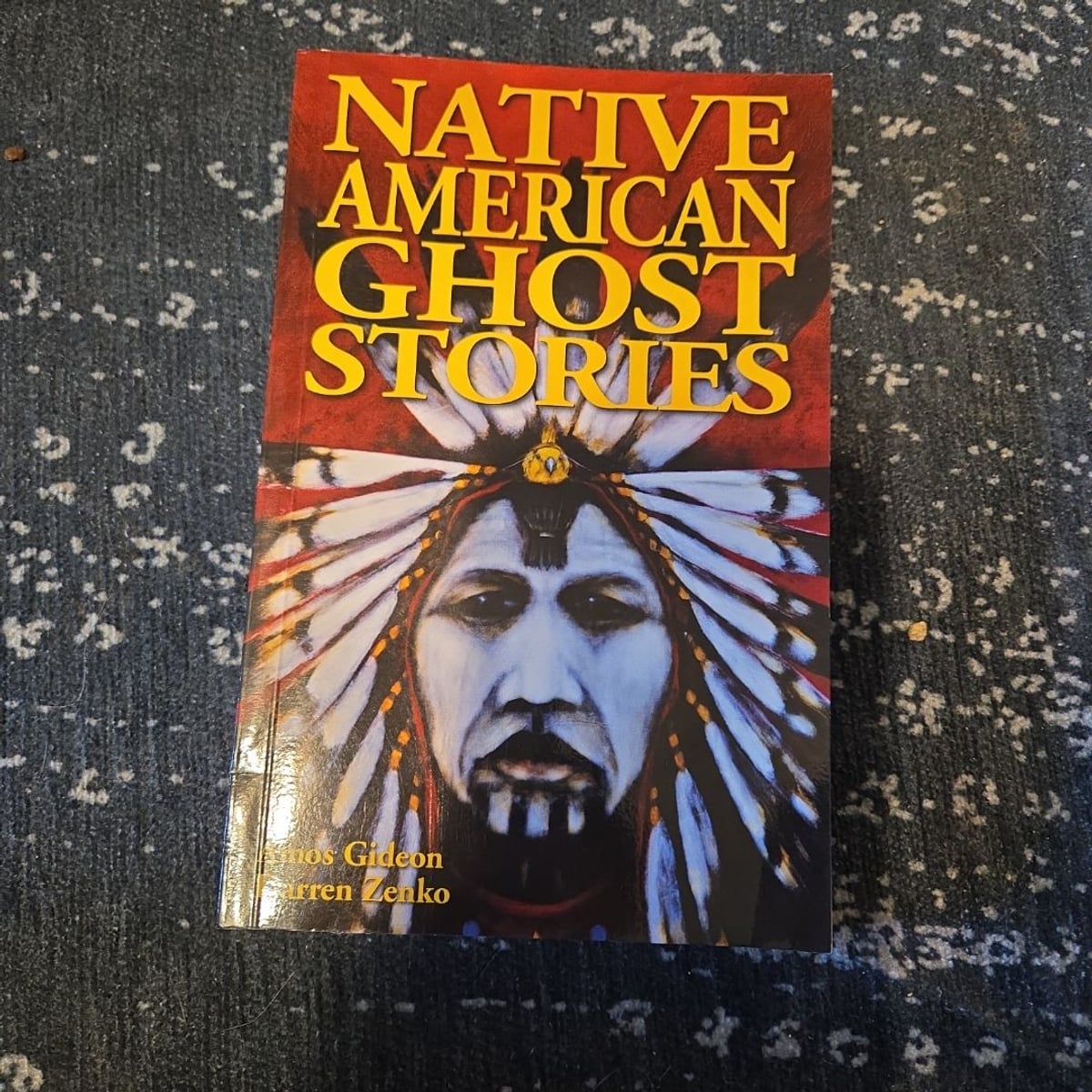 Native American Ghost Stories by Amos Gideon, Darren Zenko