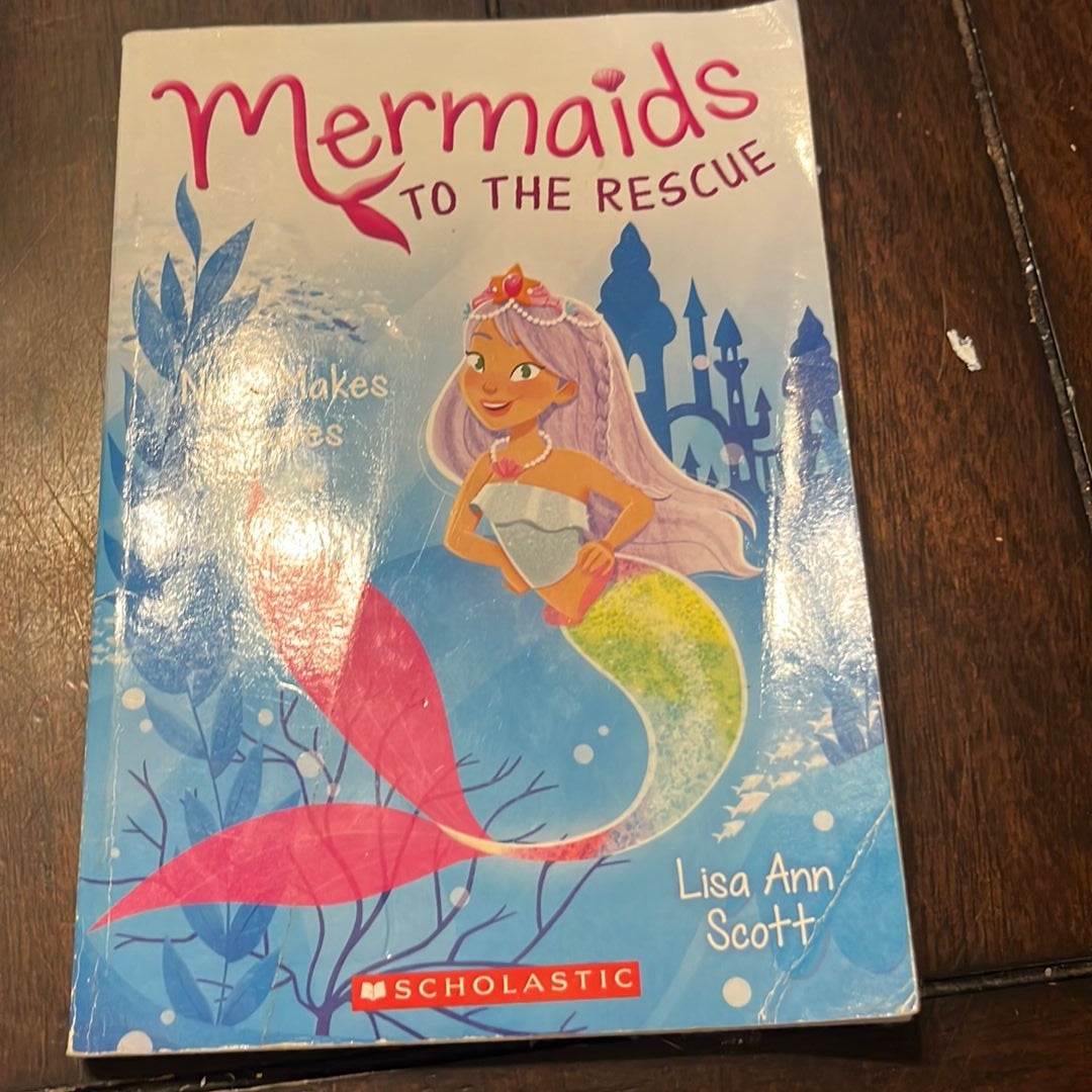 Nixie Makes Waves (Mermaids to the Rescue #1) by Lisa Ann Scott