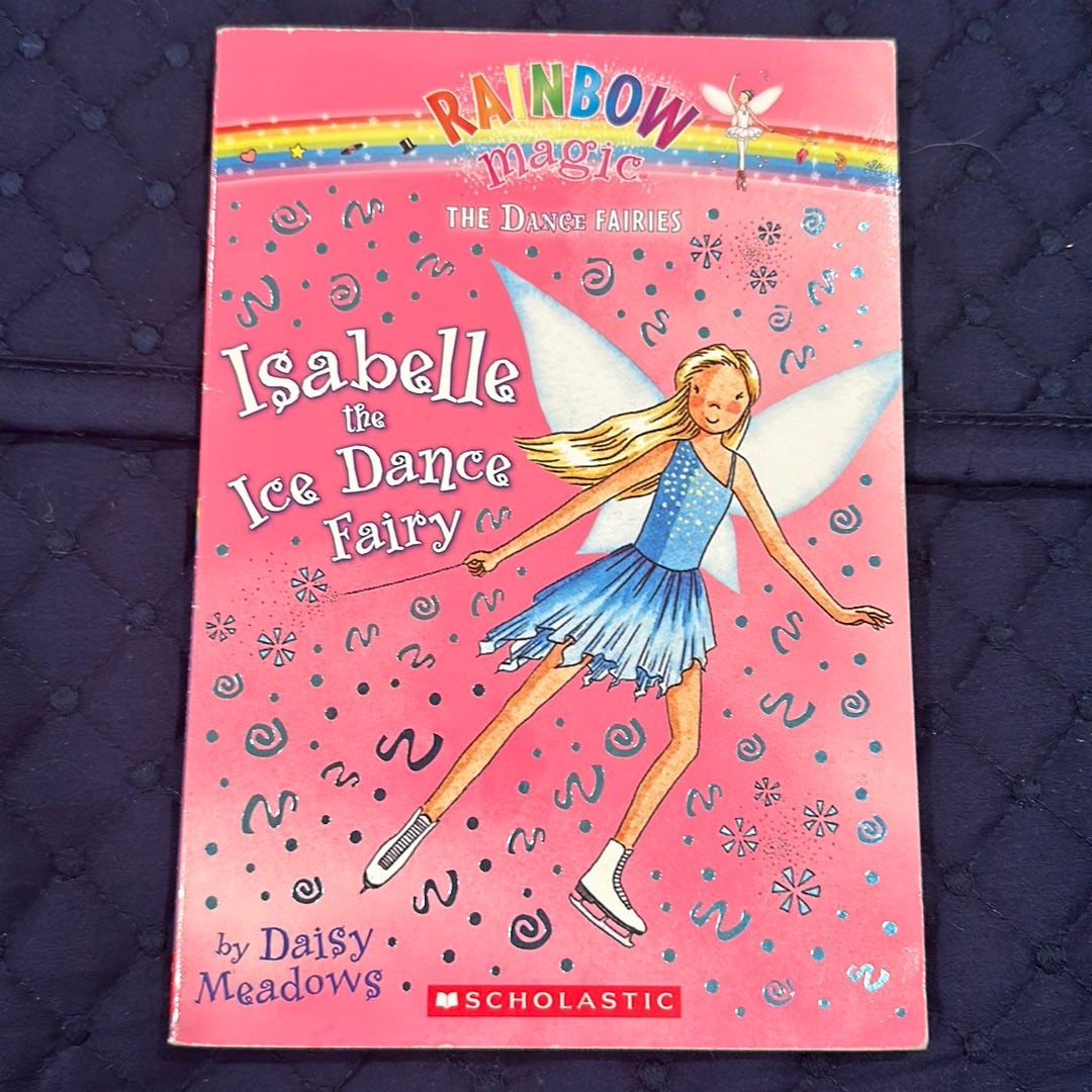 Isabelle the Ice Dance Fairy by Daisy Meadows, Paperback | Pangobooks