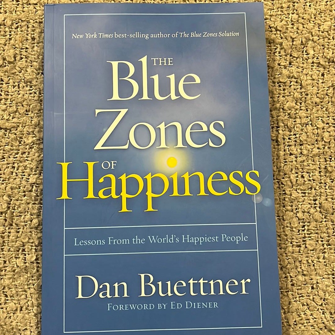 The Blue Zones of Happiness by Dan Buettner, Paperback | Pangobooks