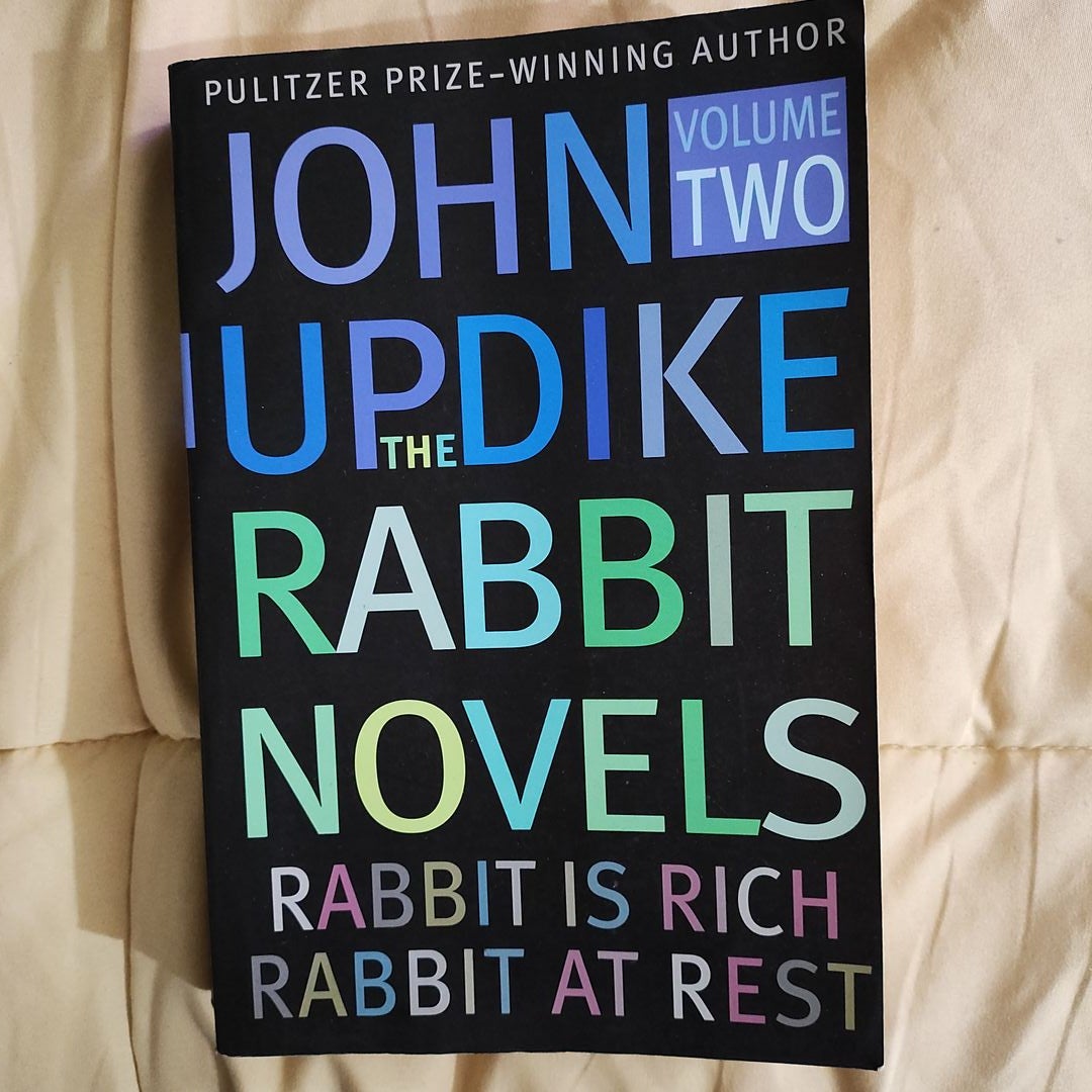 Rabbit Is Rich and Rabbit at Rest by John Updike