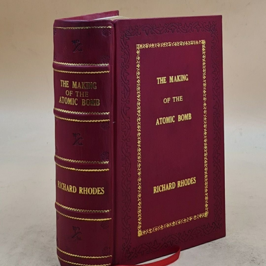 The Making of the Atomic Bomb by Richard Rhodes Leather-Bound by ...