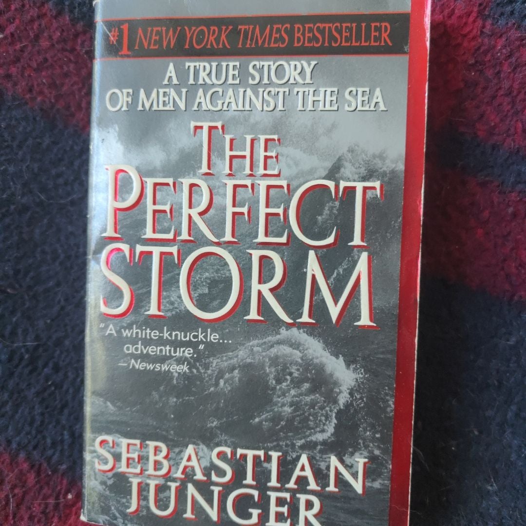 The Perfect Storm by Sebastian Junger