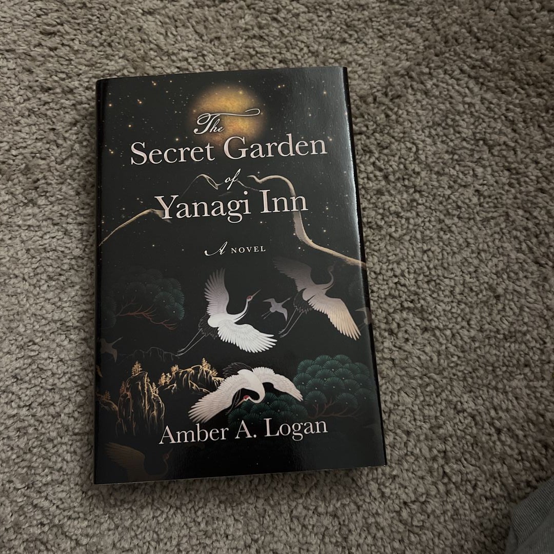 The Secret Garden of Yanagi Inn by Amber Logan