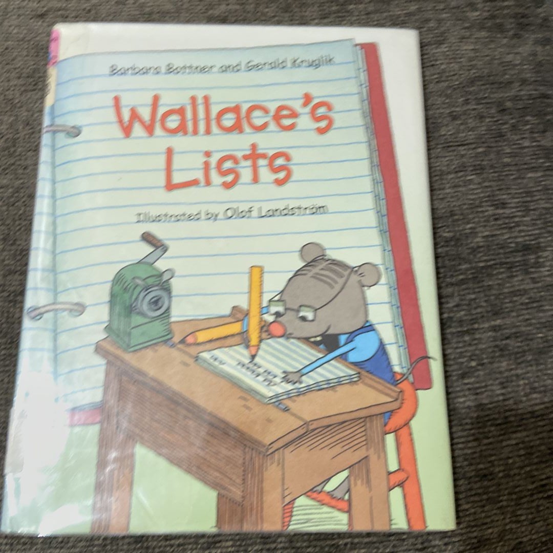 Wallace's Lists by Barbara Bottner, Gerald Kruglik