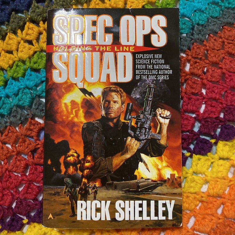 Spec Ops Squad by Rick Shelley