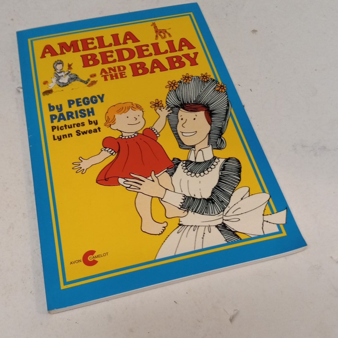 Amelia Bedelia and the Baby by Peggy Parish, Paperback | Pangobooks