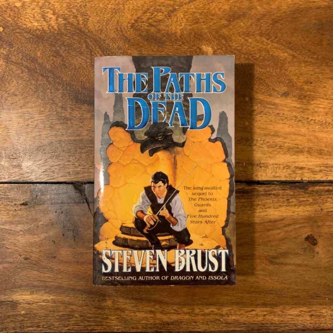 The Paths of the Dead by Steven Brust