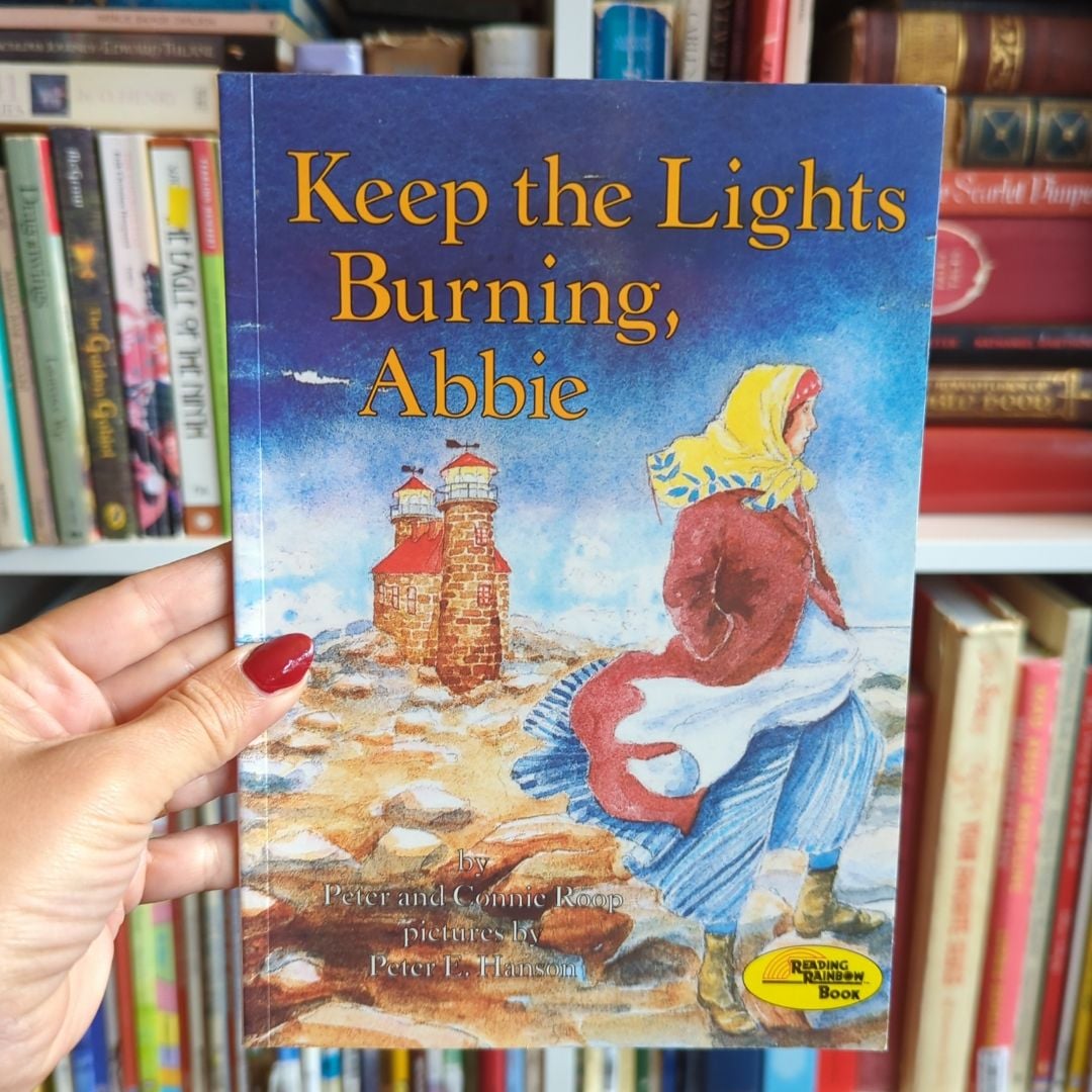 Keep the Lights Burning, Abbie by Connie Roop; Peter Roop, Paperback ...