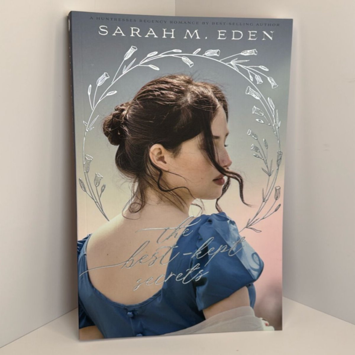 The Best-Kept Secrets by Sarah M. Eden
