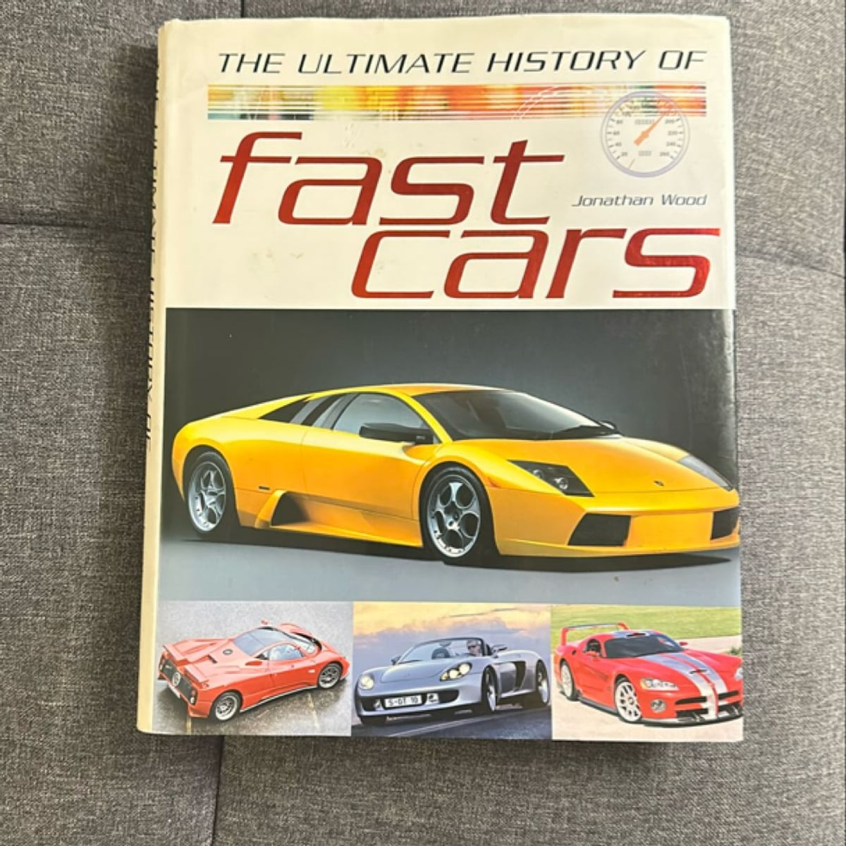 Ultimate History of Fast Cars by undefined