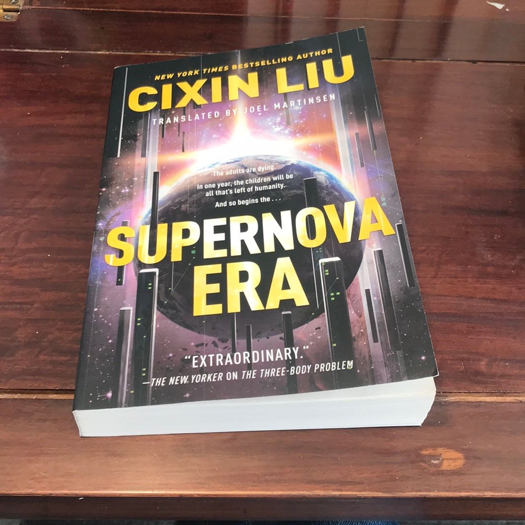 Supernova Era by Cixin Liu, Joel Martinsen