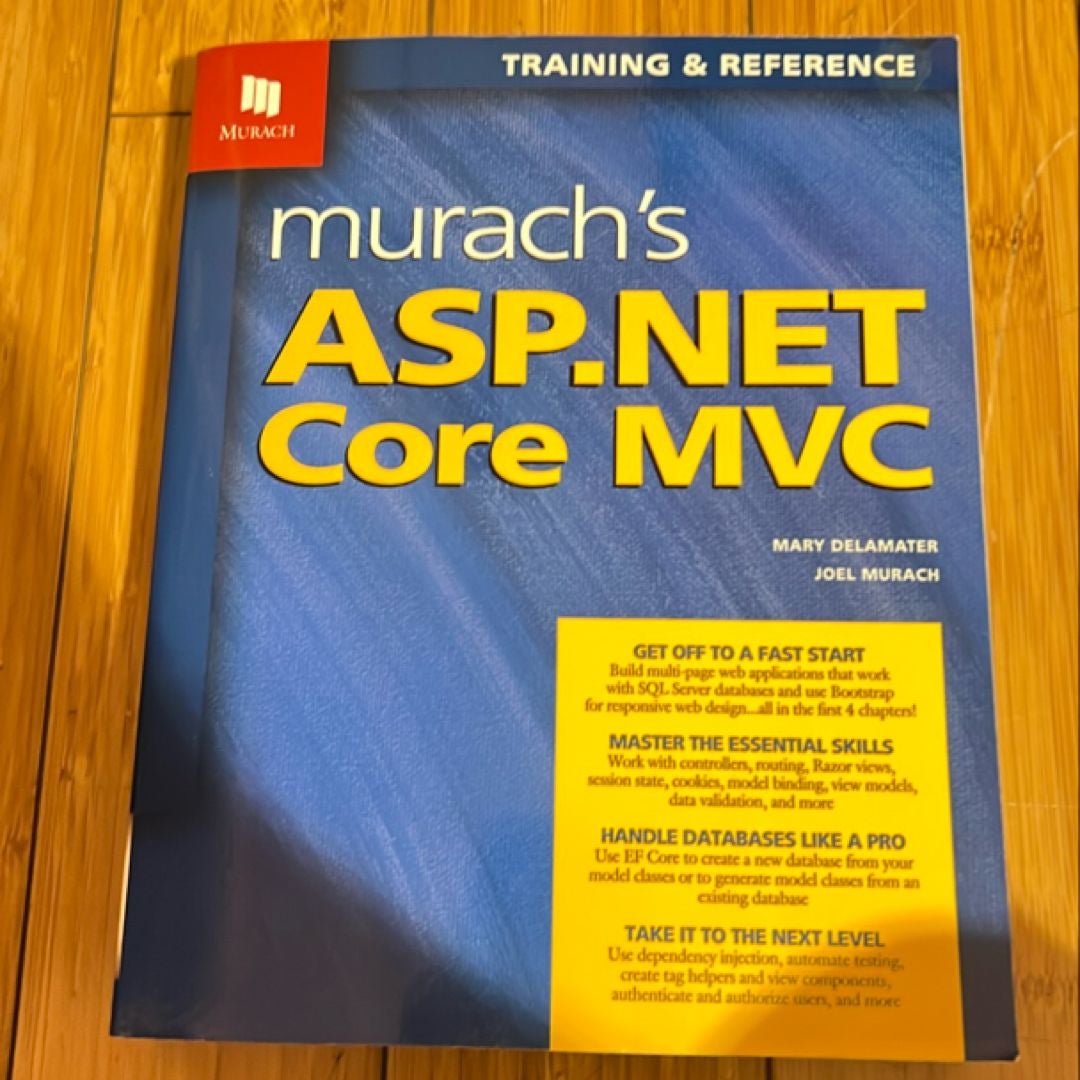 Murach's ASP. NET Core MVC by Joel Murach, Mary Delamater