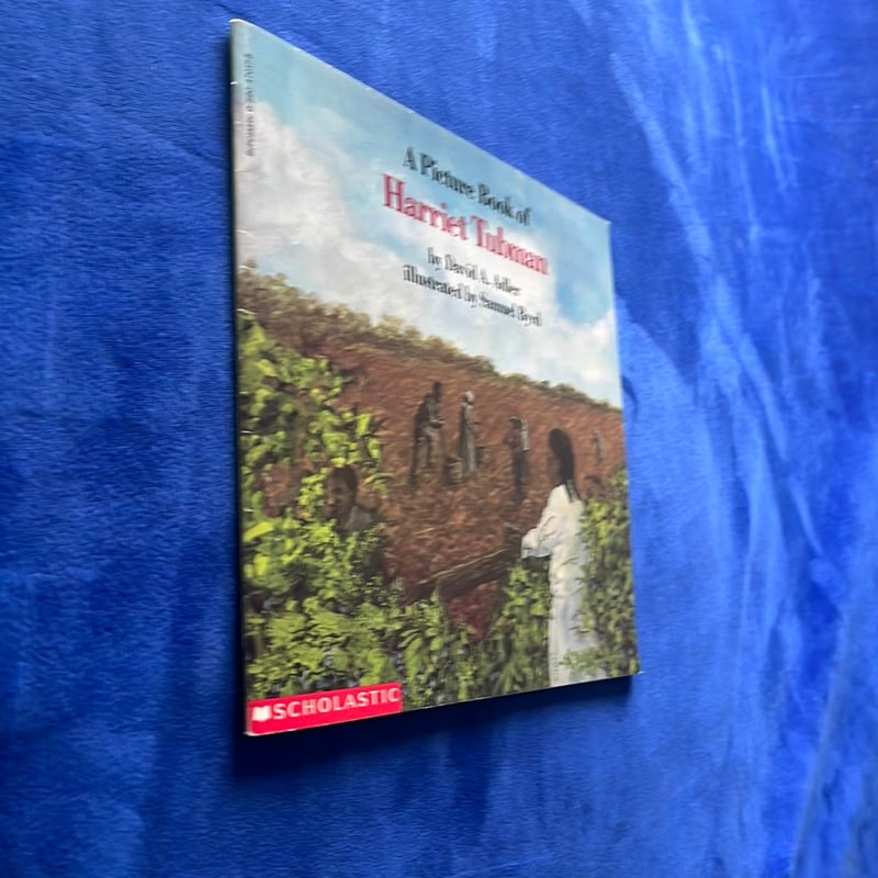 A Picture Book of Harriet Tubman by David A. Adler