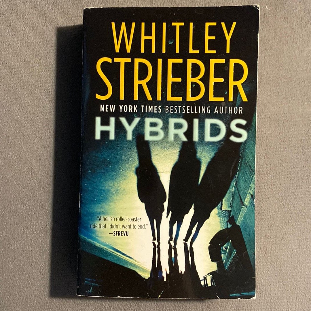 Hybrids by Whitley Strieber