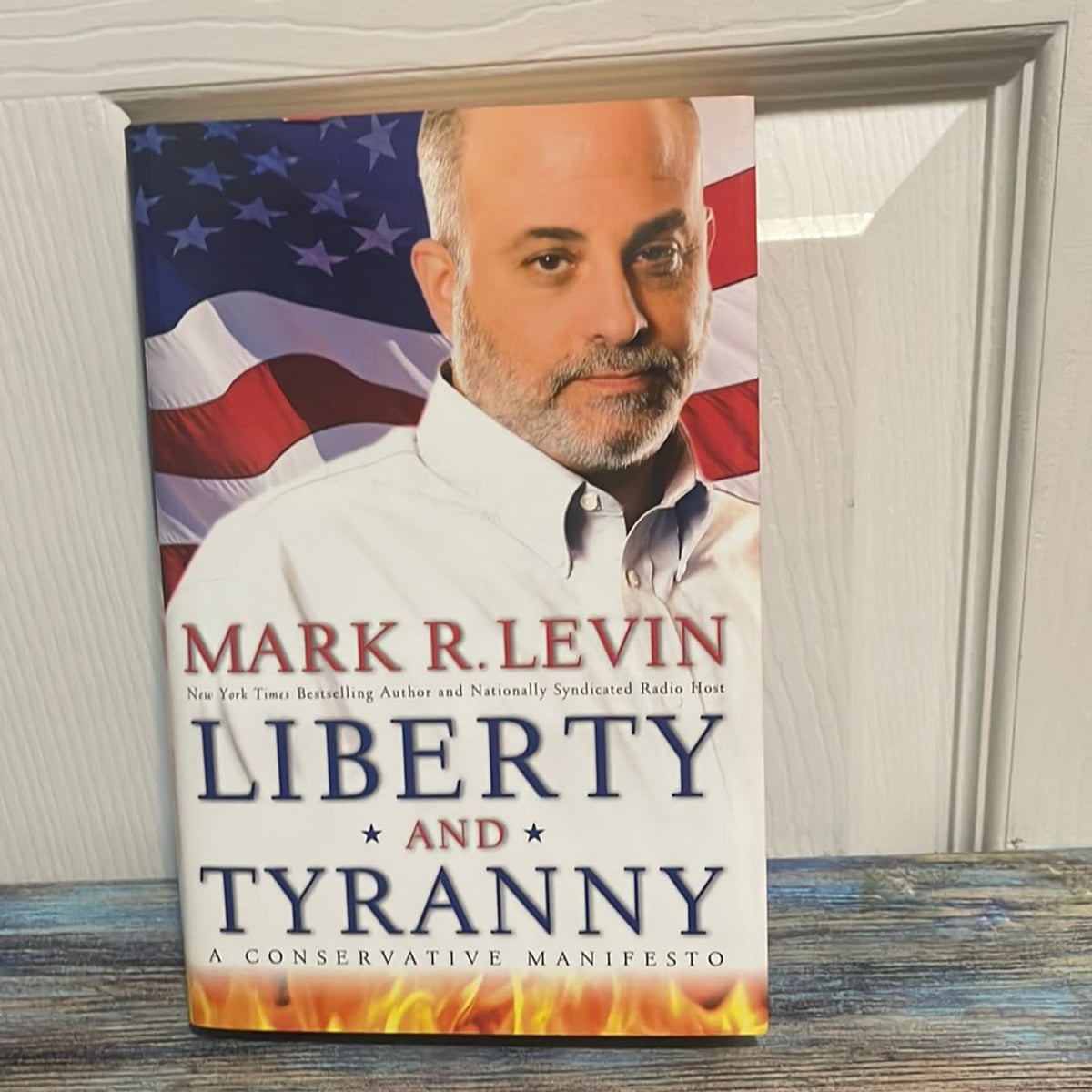 Liberty and Tyranny by Mark R. Levin