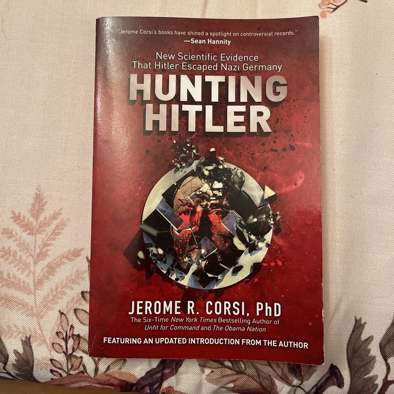 Hunting Hitler by Jerome R. Corsi
