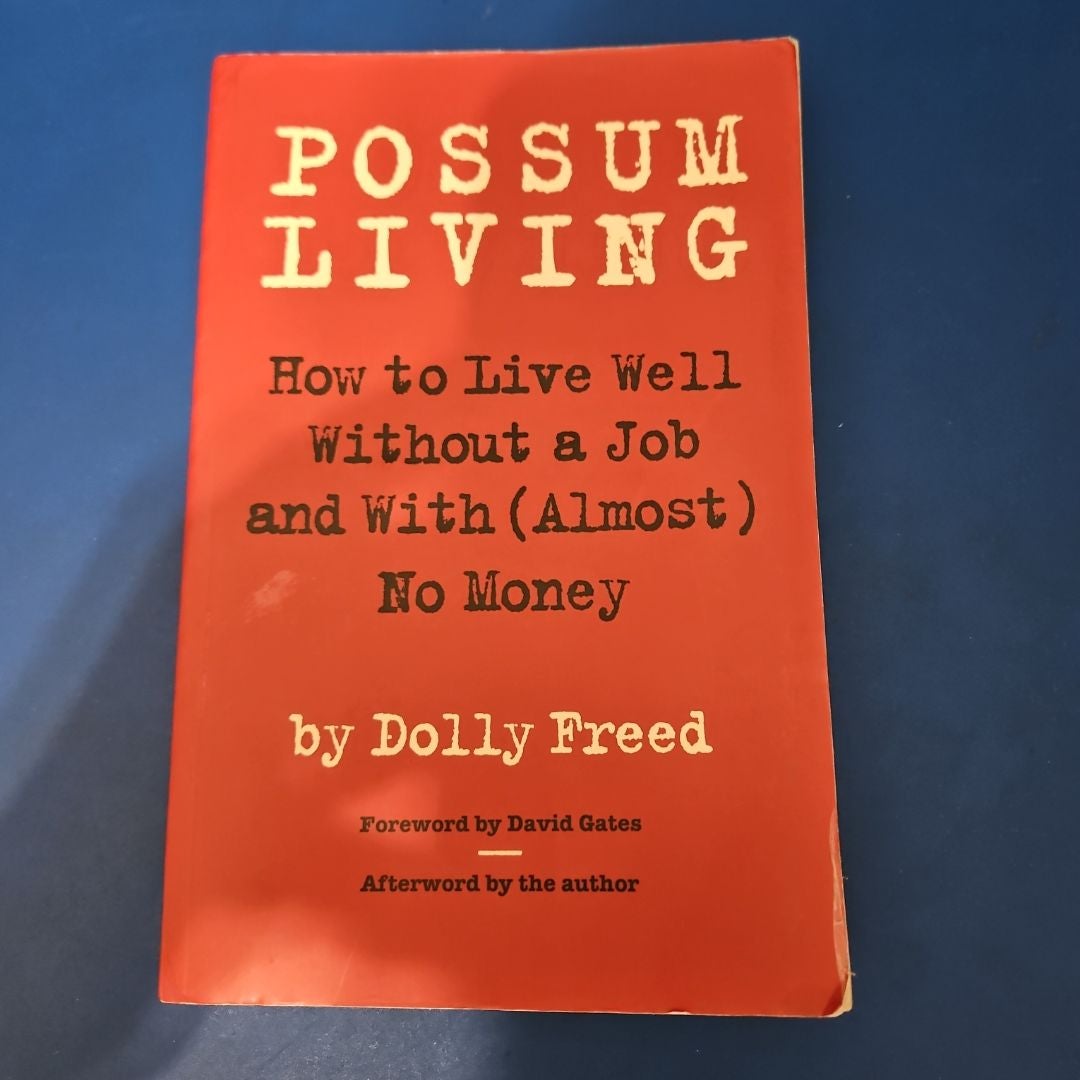 Possum Living by Dolly Freed