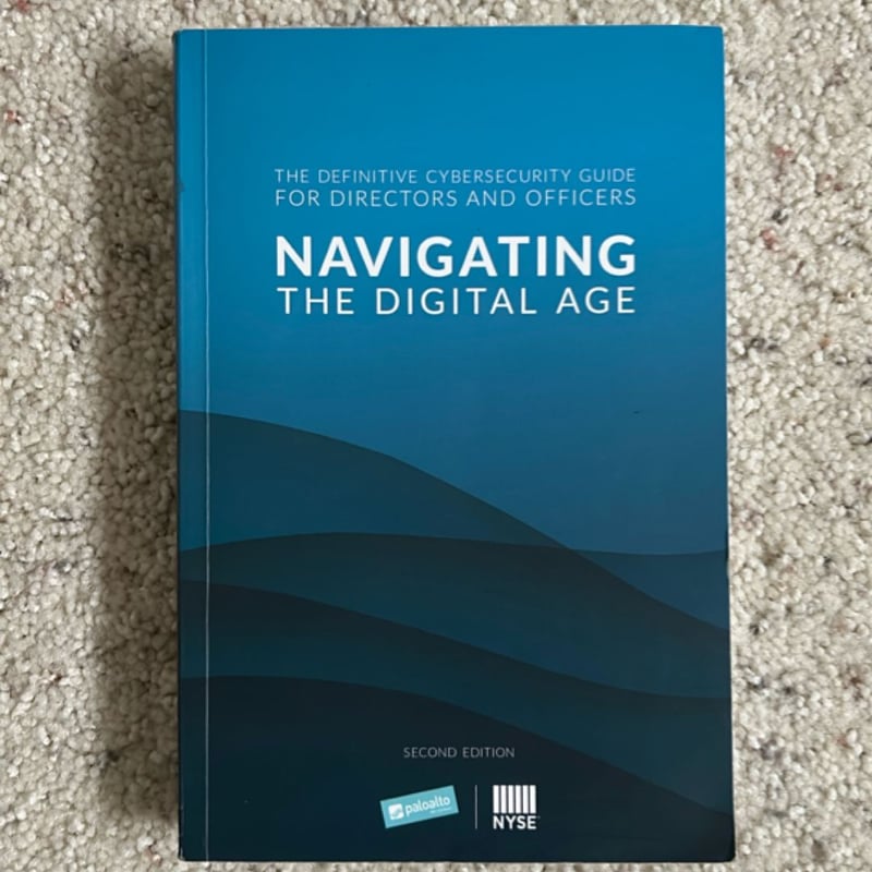 Navigating the Digital Age by Mark Anderson, Brad Arkin, Kal Bittianda ...