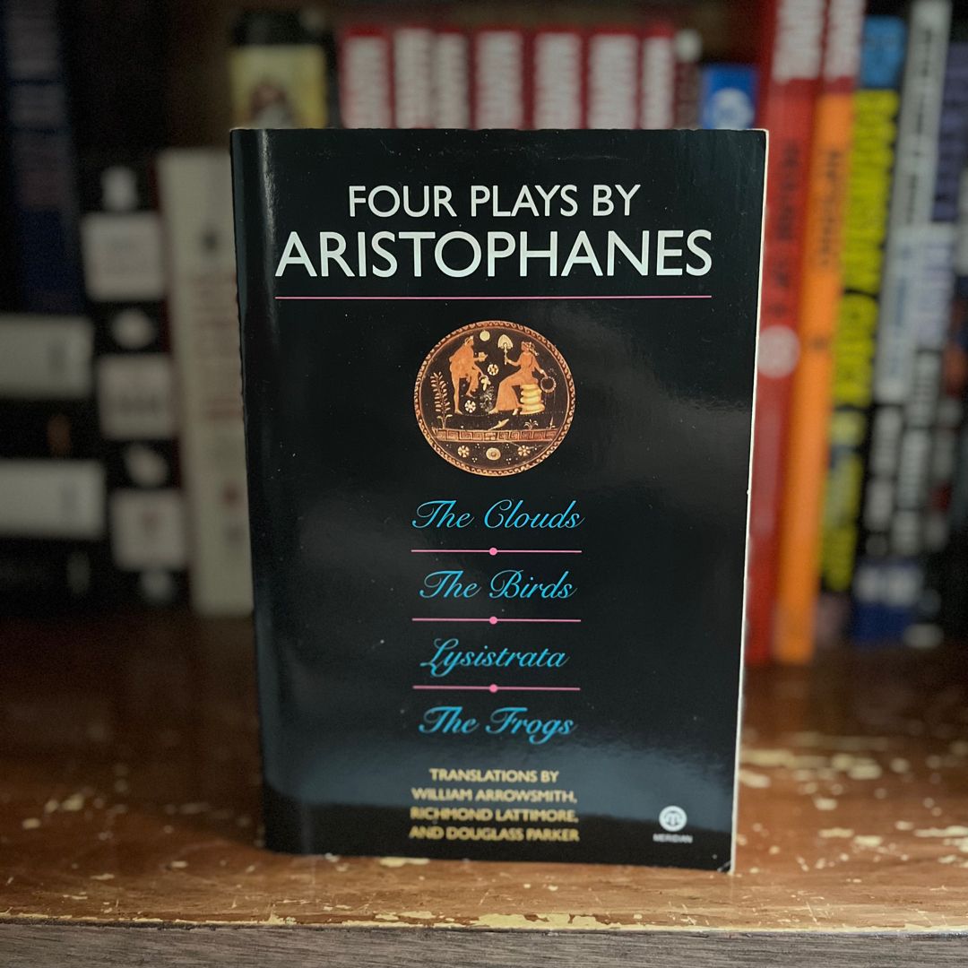 Four Plays by Aristophanes by William Arrowsmith, Richmond Lattimore ...