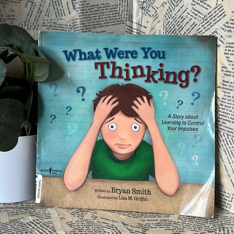 What Were You Thinking? by Bryan Smith, Paperback | Pangobooks