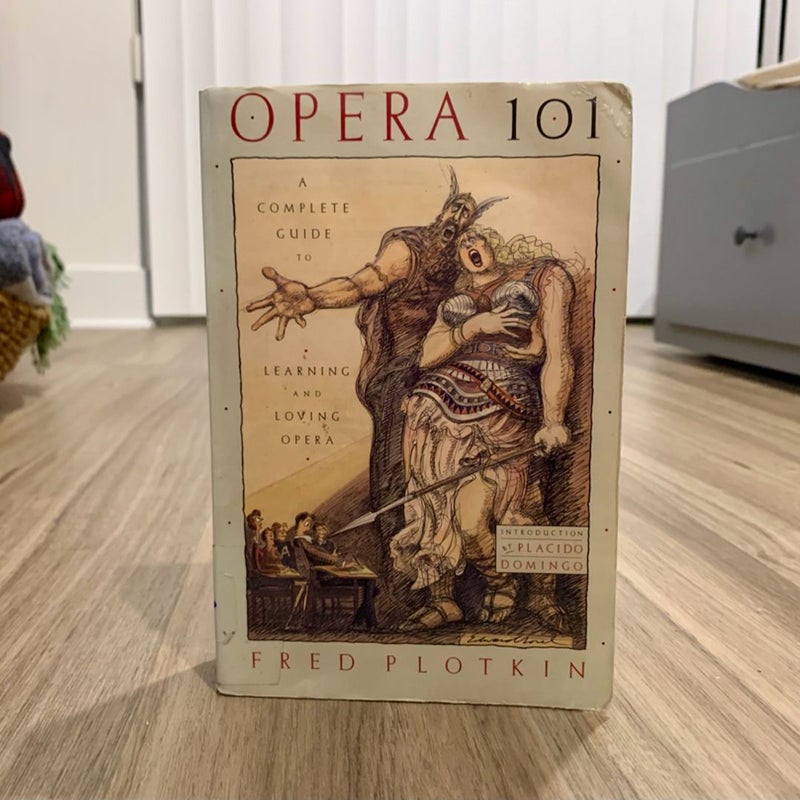 Opera 101 by Fred Plotkin, Paperback | Pangobooks