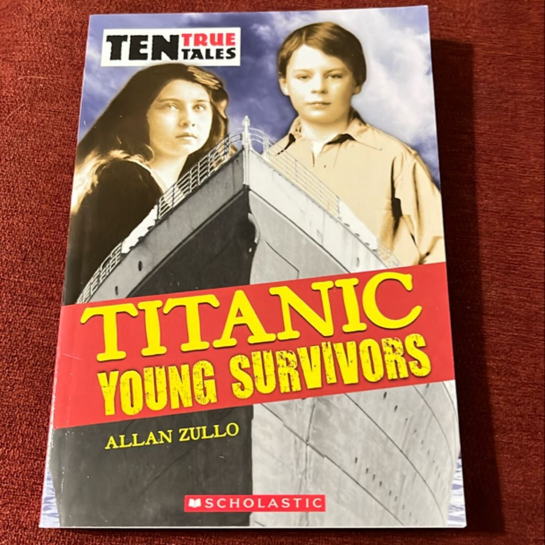 Titanic Young Survivors by Allan Zullo