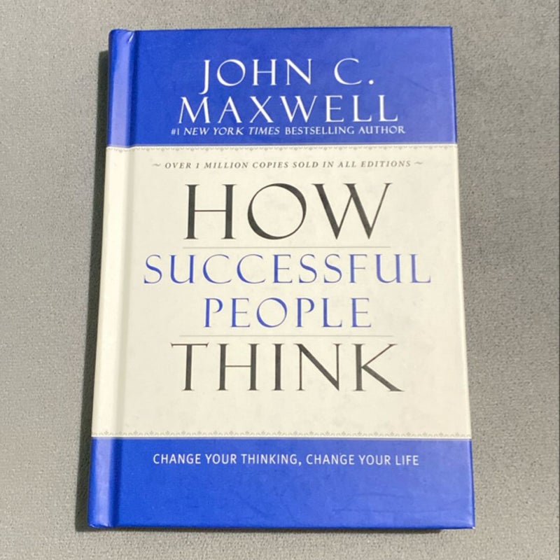 How Successful People Think by John C. Maxwell