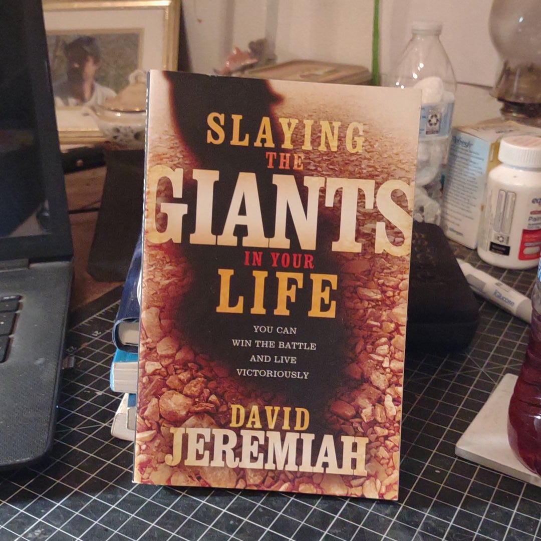 Slaying the Giants in Your Life by David Jeremiah, Paperback | Pangobooks
