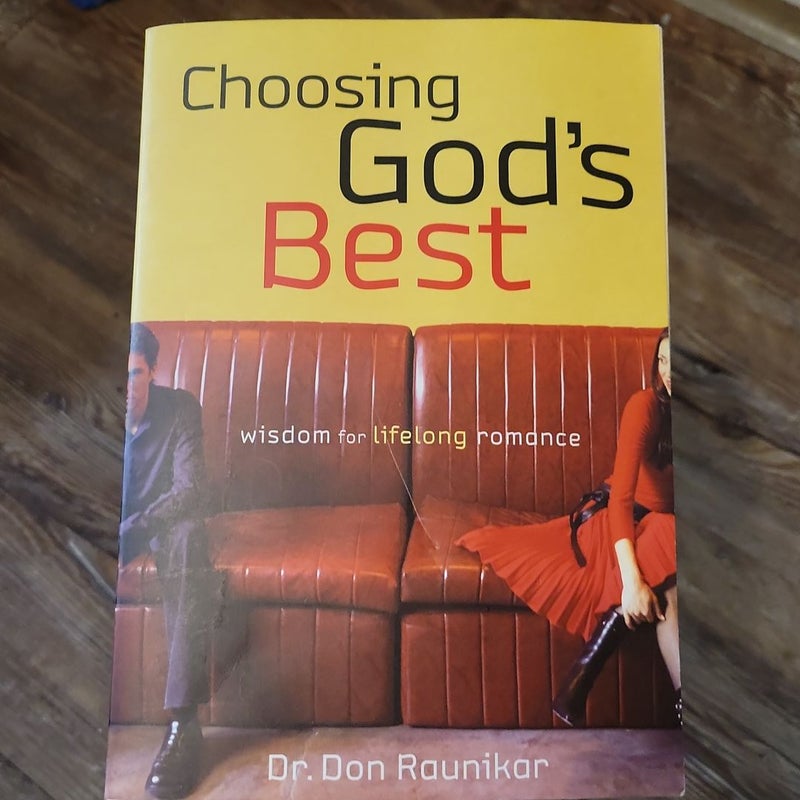Choosing God's Best by Donald F. Raunikar, Paperback | Pangobooks