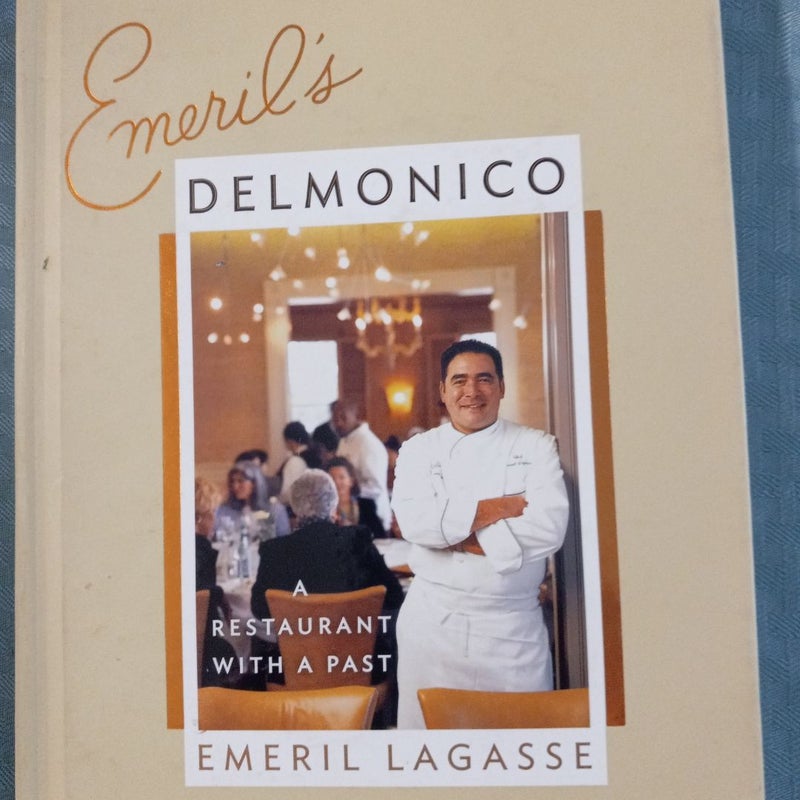 Emeril's Delmonico by Emeril Lagasse, Kerri McCaffety
