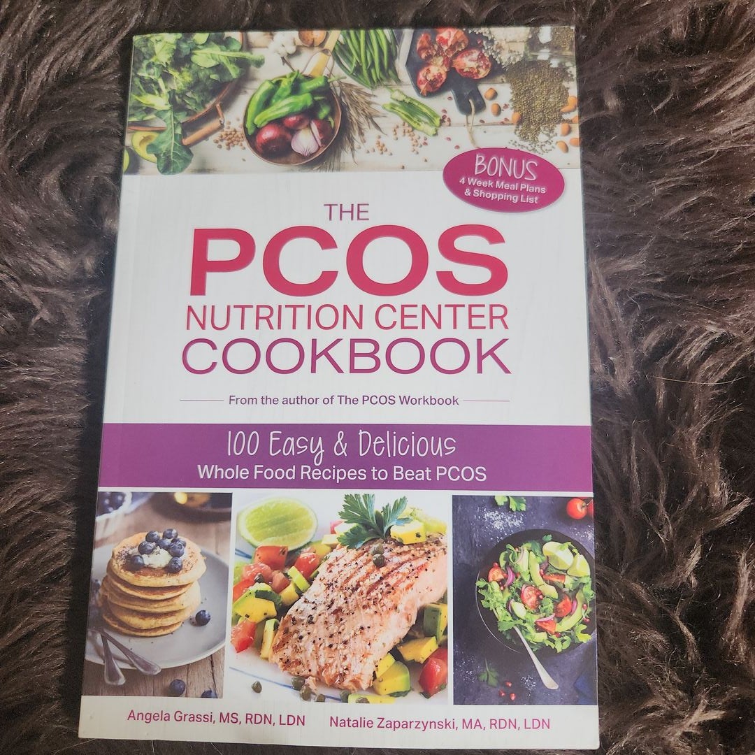 The PCOS Nutrition Center Cookbook by Angela Grassi