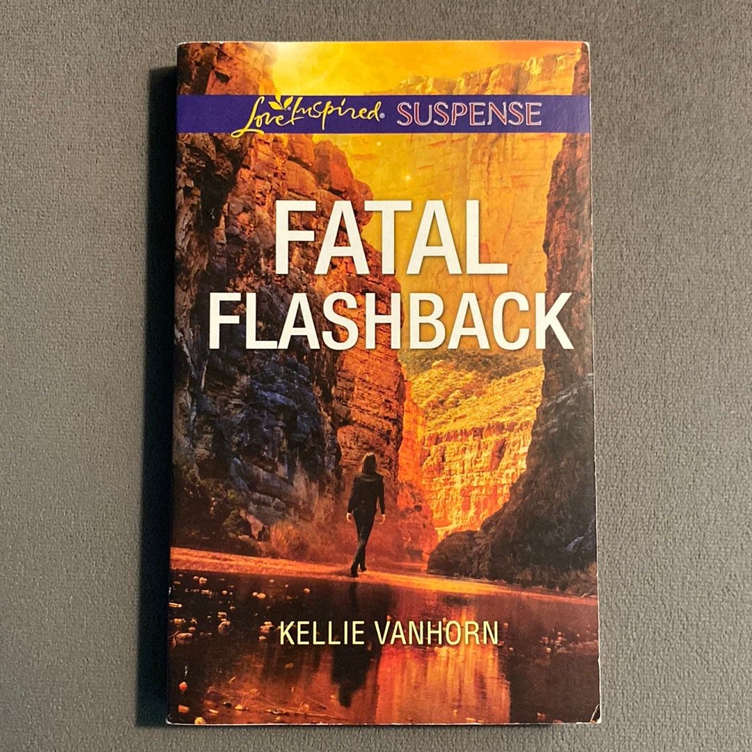 Fatal Flashback by Kellie VanHorn