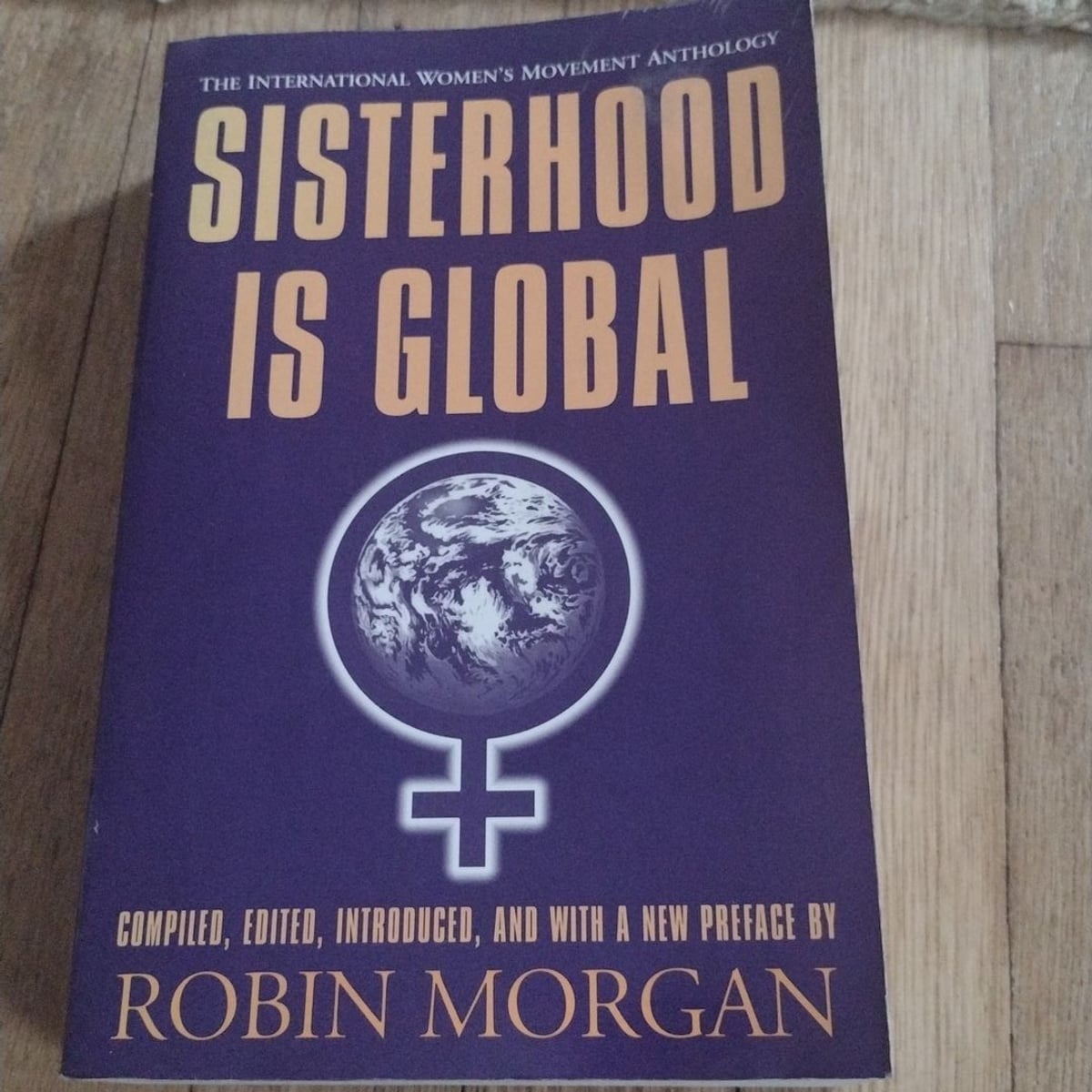 Sisterhood Is Global by Robin Morgan