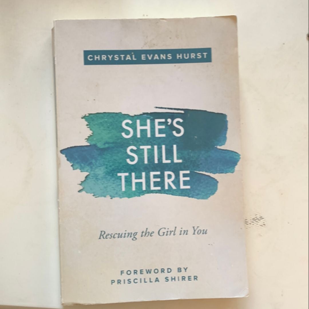 She's Still There by Chrystal Evans Hurst