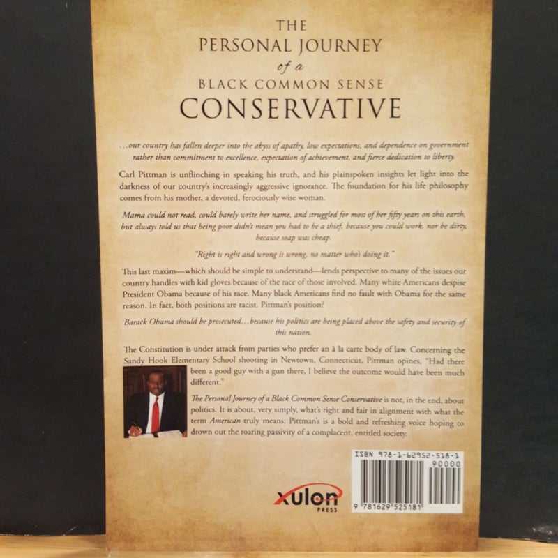 The Personal Journey of a Black Common Sense Conservative by Carl ...