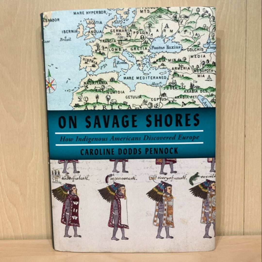On Savage Shores by Caroline Dodds Pennock