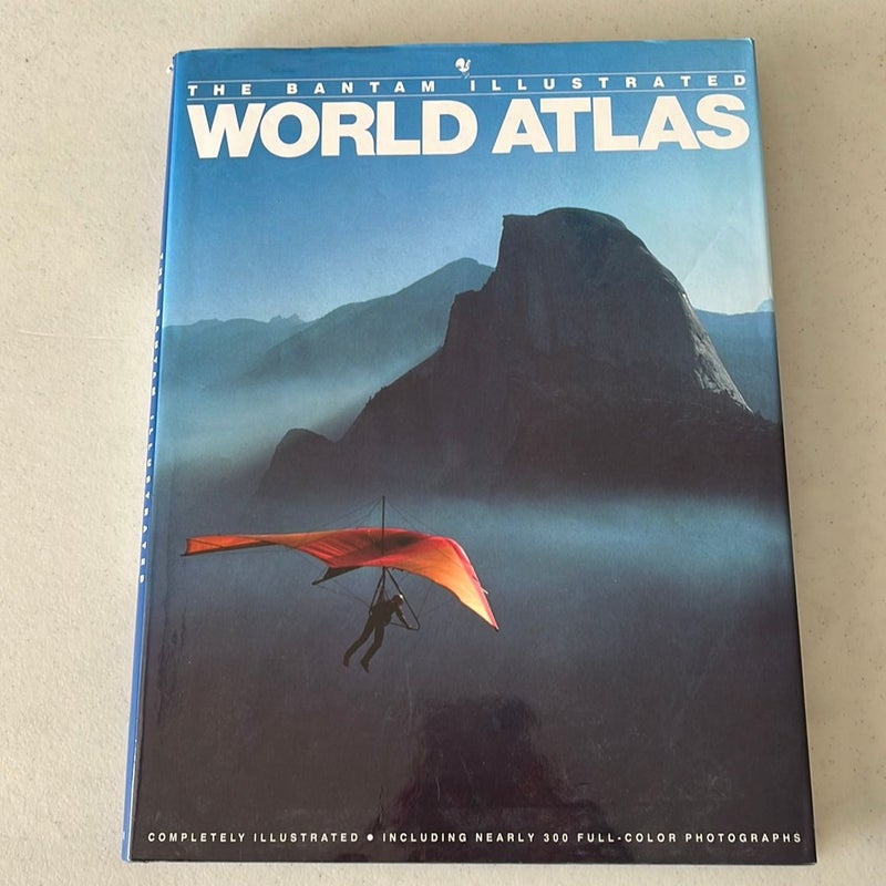 The Bantam Illustrated World Atlas by Bantam Travel Books Staff