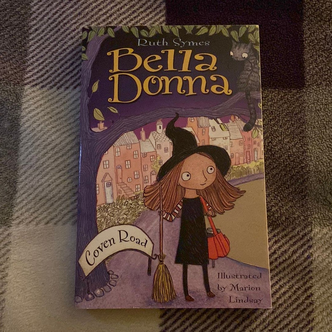 Bella Donna: Coven Road by Ruth Symes