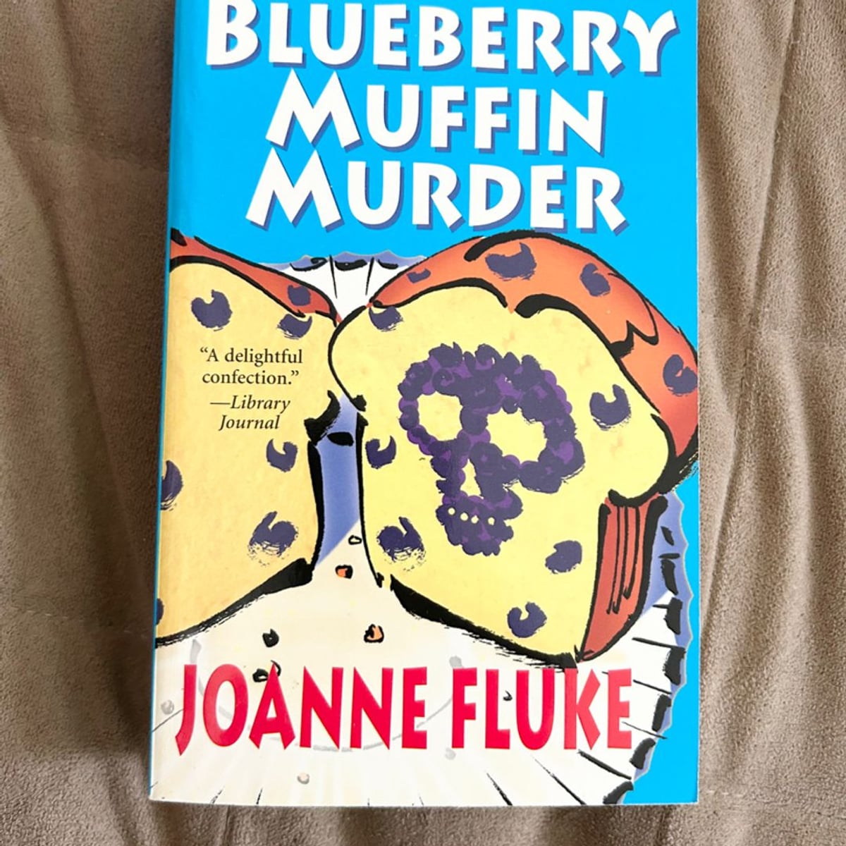 Blueberry Muffin Murder by Joanne Fluke