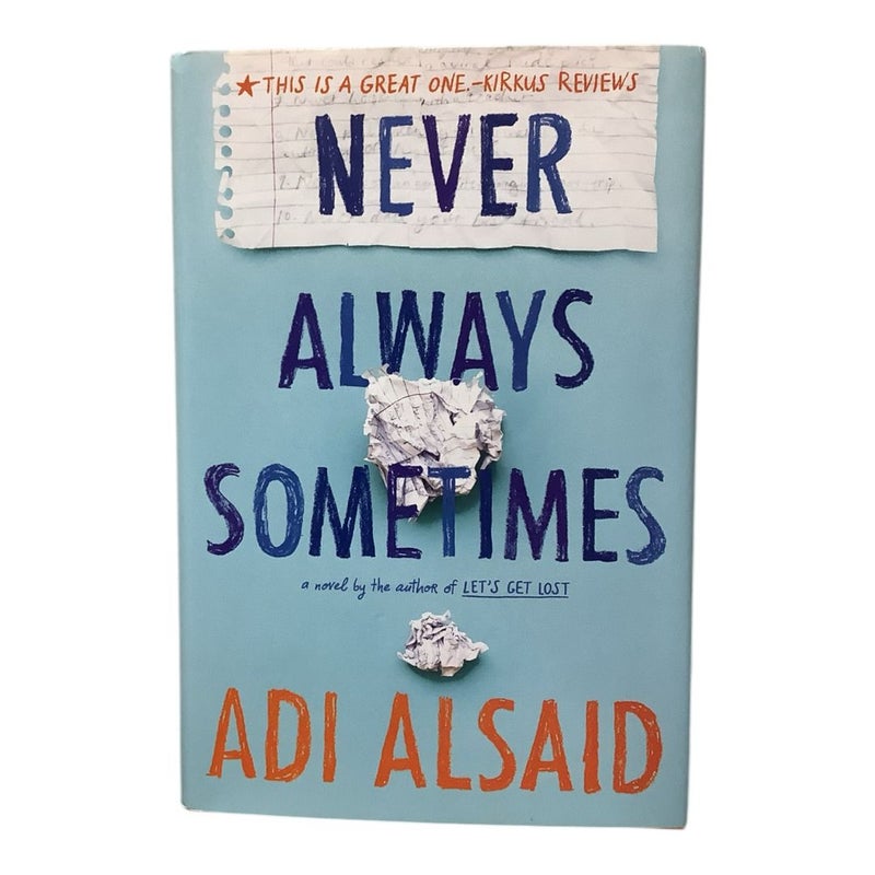 Never Always Sometimes by Adi Alsaid, Hardcover | Pangobooks