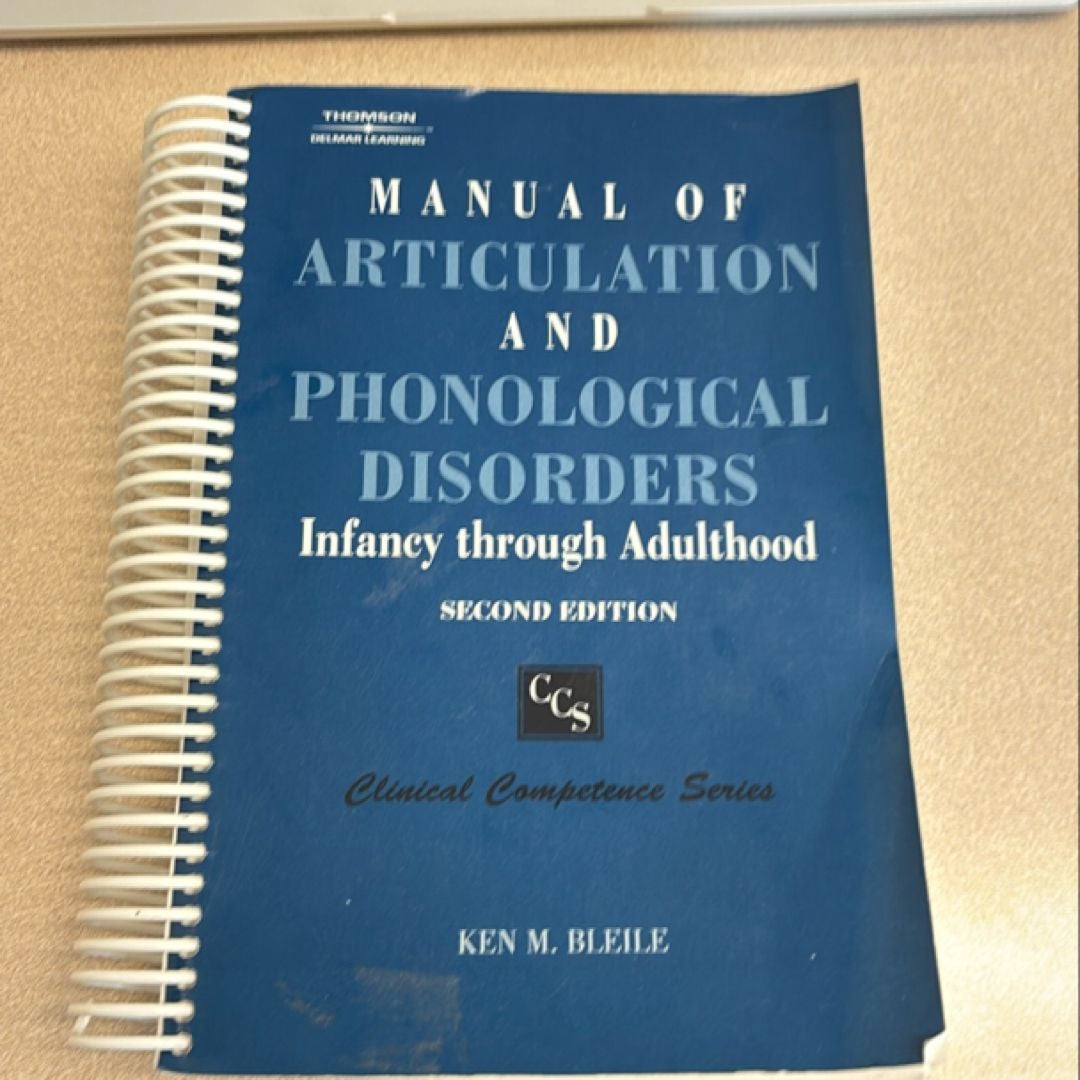 Manual of Articulation and Phonological Disorders by Ken M. Bleile