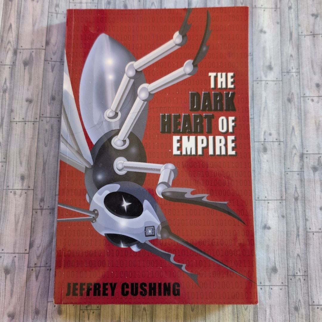 The Dark Heart of Empire by Jeffrey Cushing