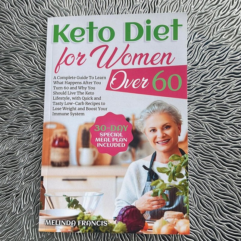 Keto diet for woman over 60 by Melinda Francis , Paperback | Pangobooks