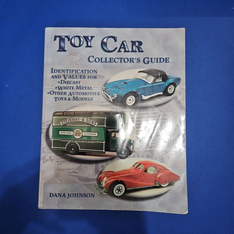 Toy Car Collector's Guide by Dana Johnson, Paperback | Pangobooks