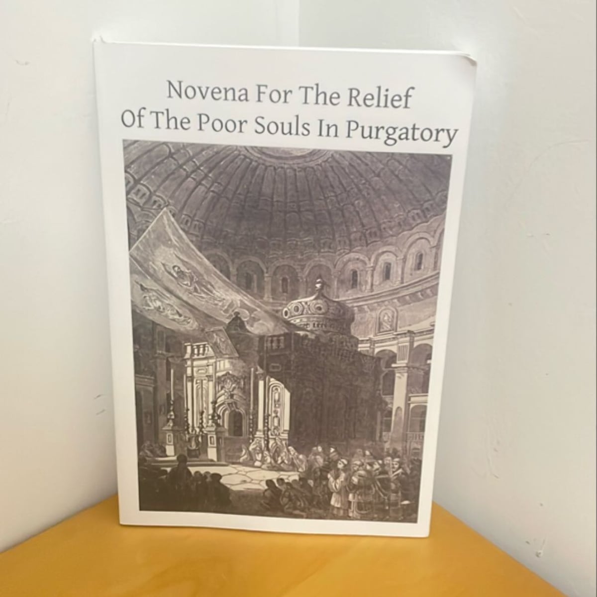 Novena for the Relief of the Poor Souls in Purgatory by J. Durin ...