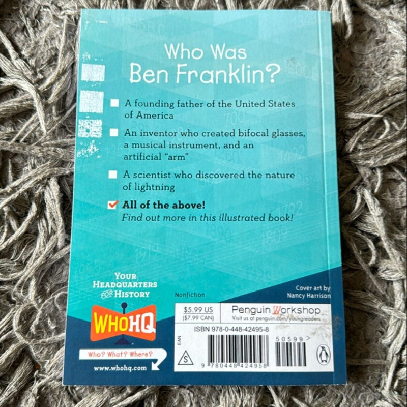 Who Was Ben Franklin? by Dennis Brindell Fradin, Who HQ